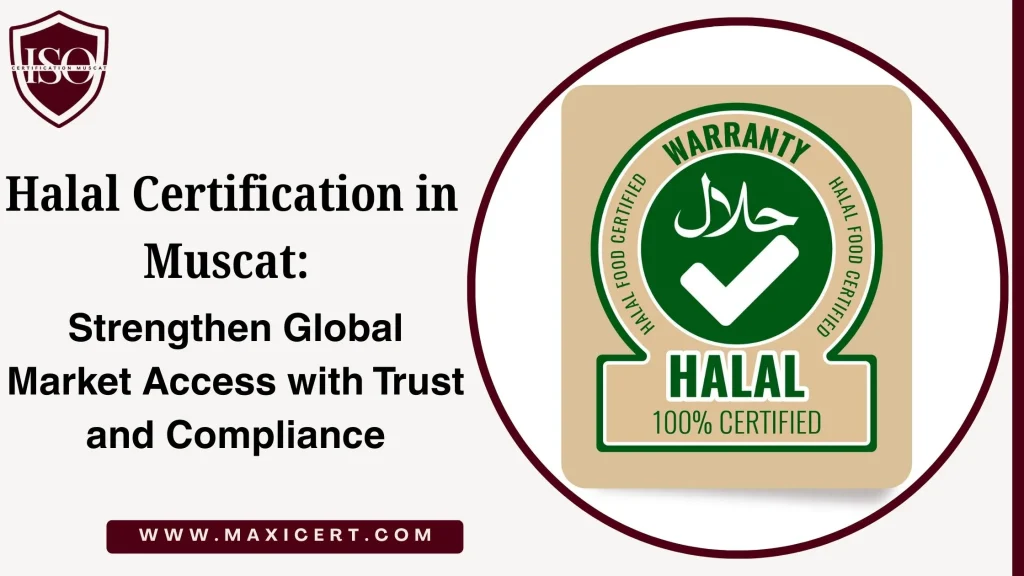 Halal Certification Muscat | Get Certified Fast